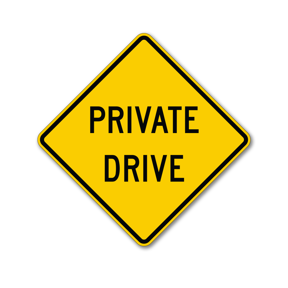 Private Drive Diamond Sign | Traffic Signs