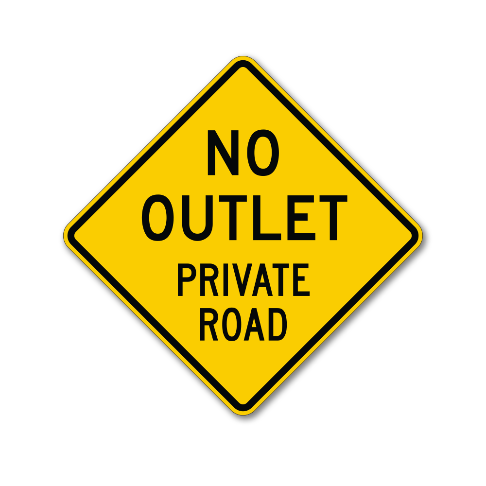 No Outlet Private Road Sign | Traffic Signs