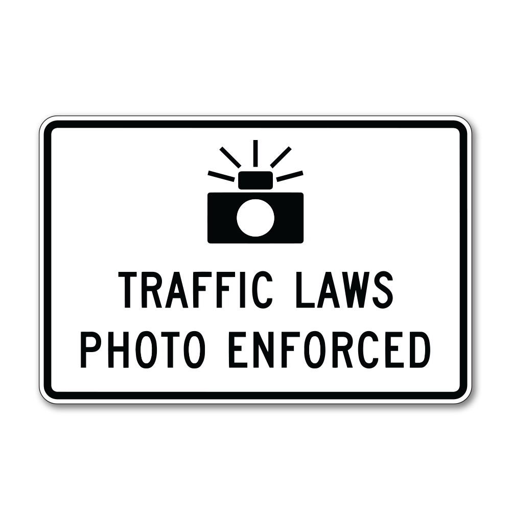 Traffic Laws Photo Enforced Sign